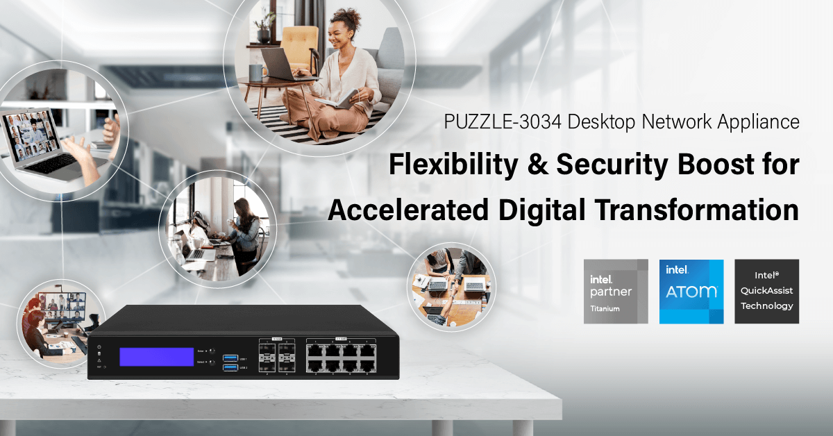 PUZZLE-3034 Desktop Network Appliance with Intel® Atom® Processor C3000 Processor